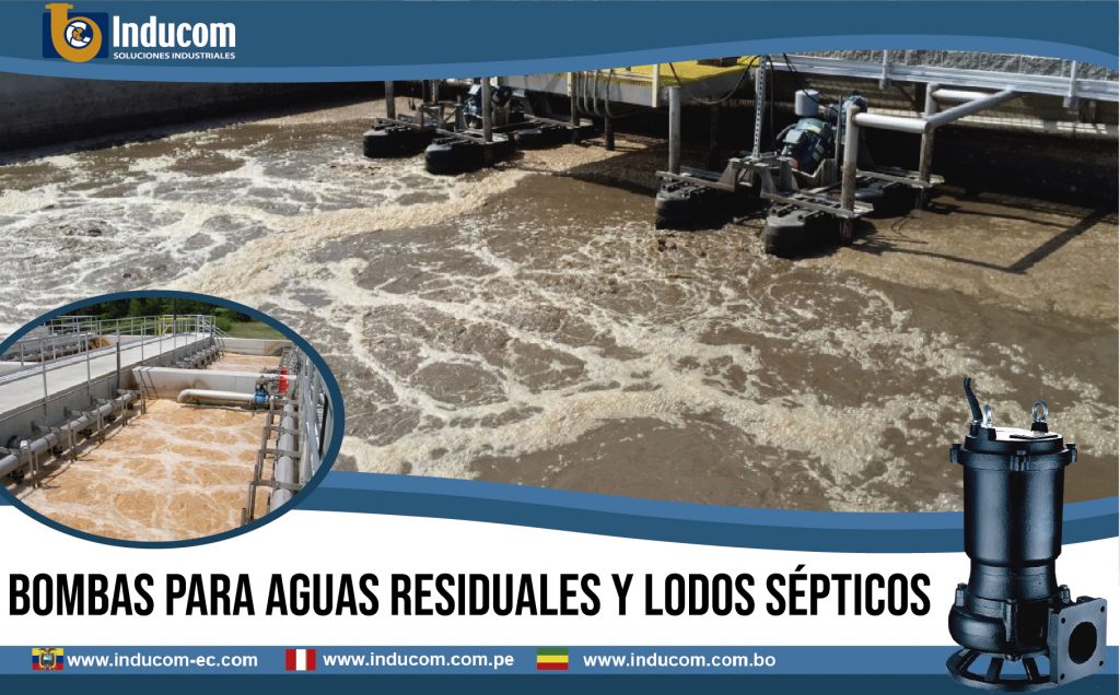 Bombas para aguas residuales y lodos sépticos - Inducom Ecuador